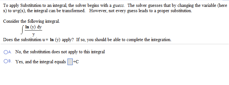 Solved To apply Substitution to an integral, the solver | Chegg.com