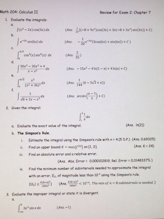 Solved Evaluate the integrals: Given the integral: Evaluate | Chegg.com