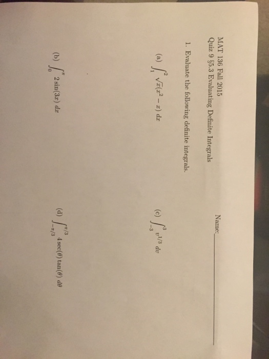 Solved Evaluating Definite Integrals Evaluate the following | Chegg.com Solved Evaluating Definite Integrals Evaluate the following | Chegg.com