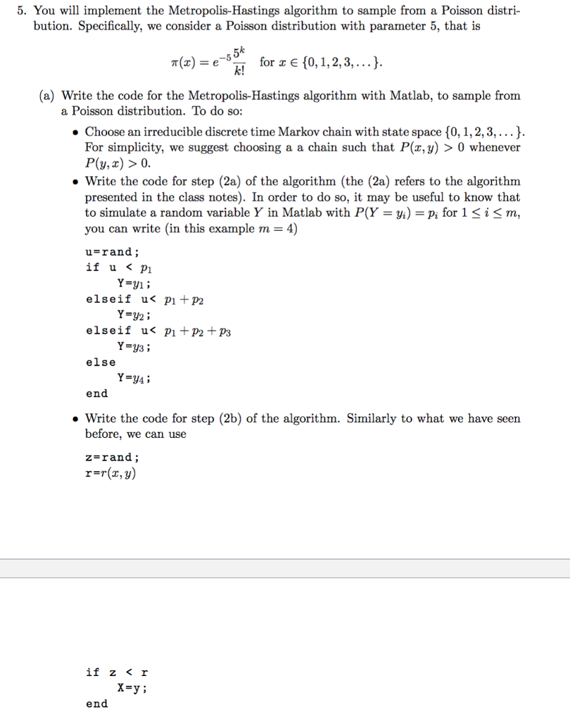 5. You will implement the Metropolis-Hastings | Chegg.com