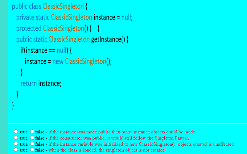 Solved public class ClassicSingleton private static | Chegg.com