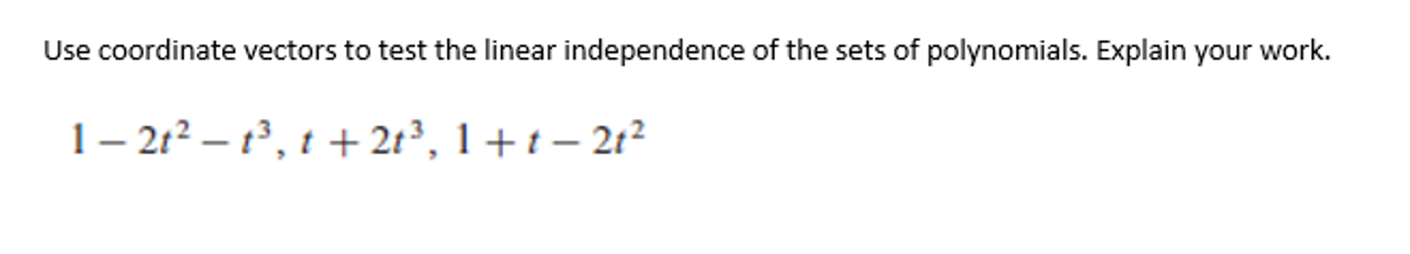 Solved Use coordinate vectors to test the linear | Chegg.com