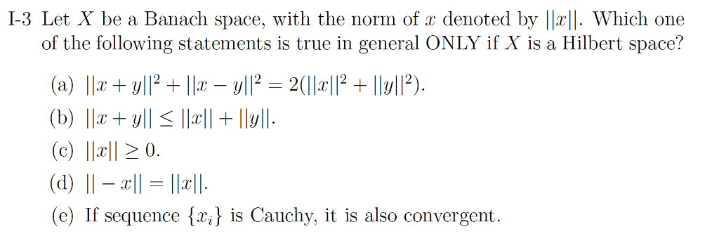 Solved I_3 Let X be a Banach space, with the norm of x | Chegg.com