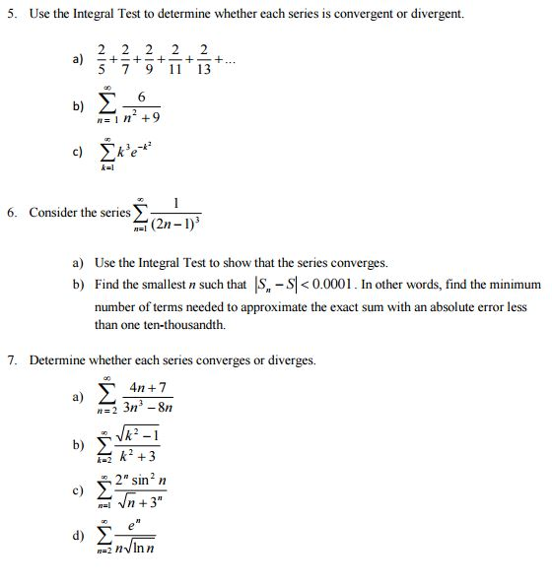 Solved Use the Integral Test to determine whether each | Chegg.com