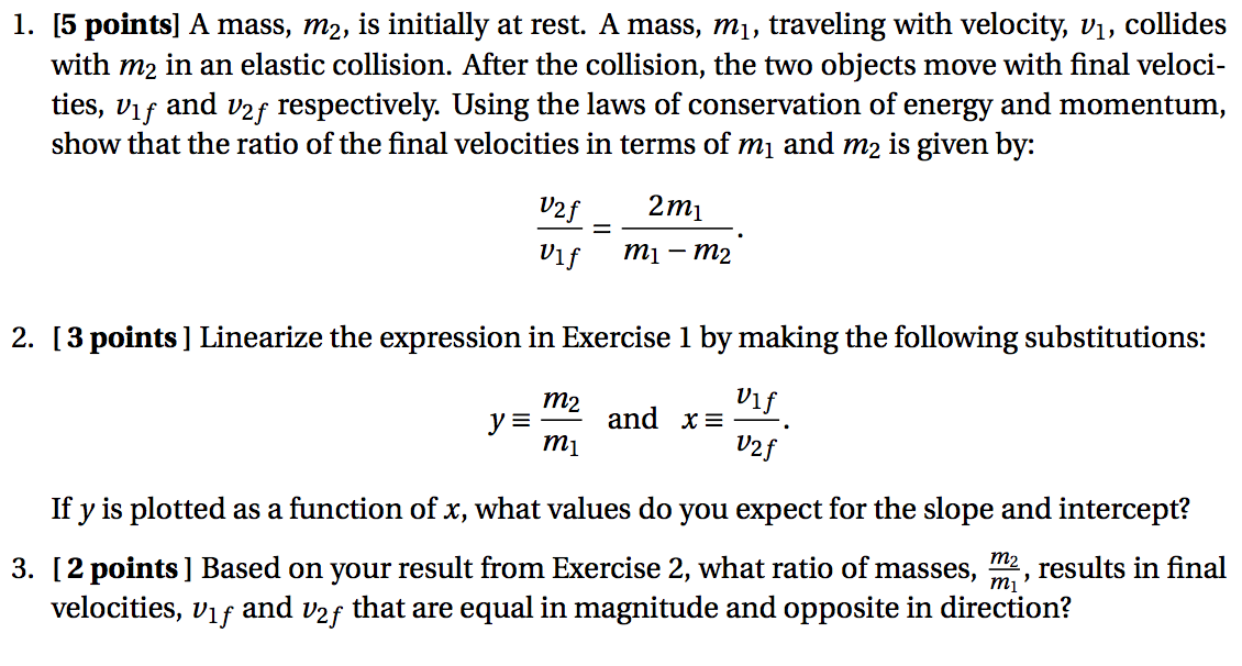 Solved A mass, m_2, is initially at rest. A mass, m_1, | Chegg.com