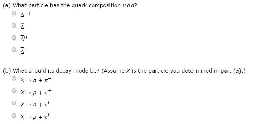 Solved What particle has the quark composition udd? delta^++ | Chegg.com