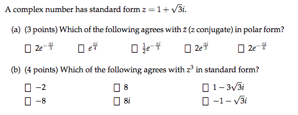 Solved A complex number has standard form z = 1+ Squareroot | Chegg.com