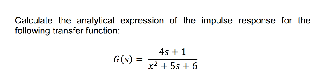 Solved Calculate the analytical expression of the impulse | Chegg.com