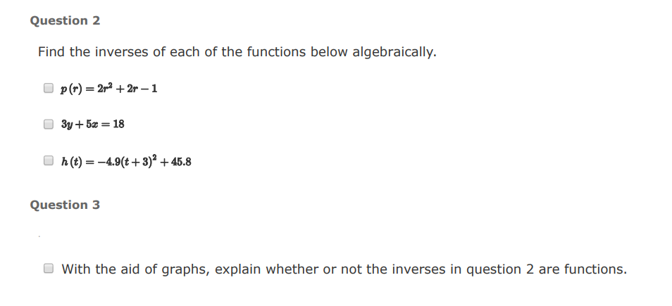 Solved Question 2 Find the inverses of each of the functions | Chegg.com