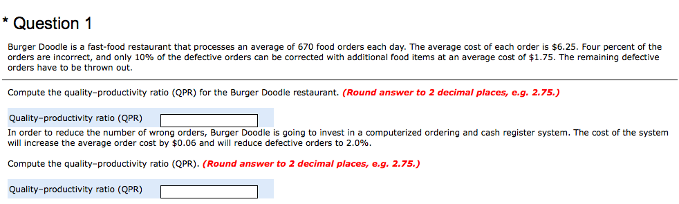 Solved * Question 1 Burger Doodle is a fast-food restaurant | Chegg.com