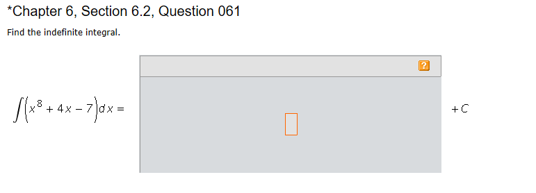 Solved Find the indefinite integral. integral (x^8 + 4x - | Chegg.com Solved Find the indefinite integral. integral (x^8 + 4x - | Chegg.com