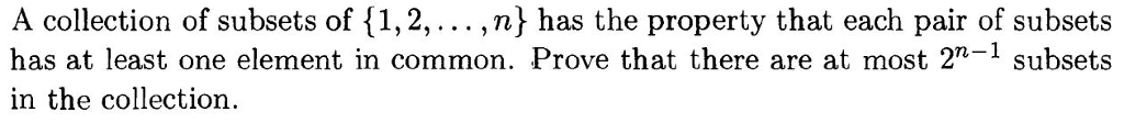 Solved A collection of subsets of 11,2,... ,n} has the | Chegg.com
