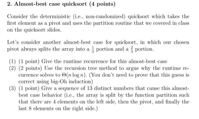 Solved Consider the deterministic (i.e., non-randomized) | Chegg.com