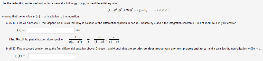 Solved Use The Reduction Order Method To Find A Second