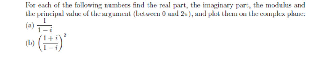 Solved For each of the following numbers find the real part, | Chegg.com