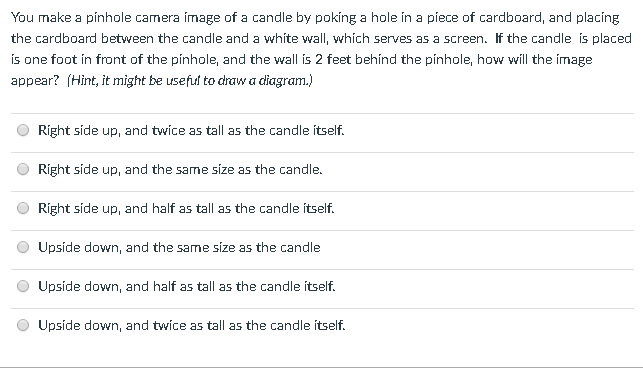 Solved You make a pinhole camera image of a candle by poking | Chegg.com