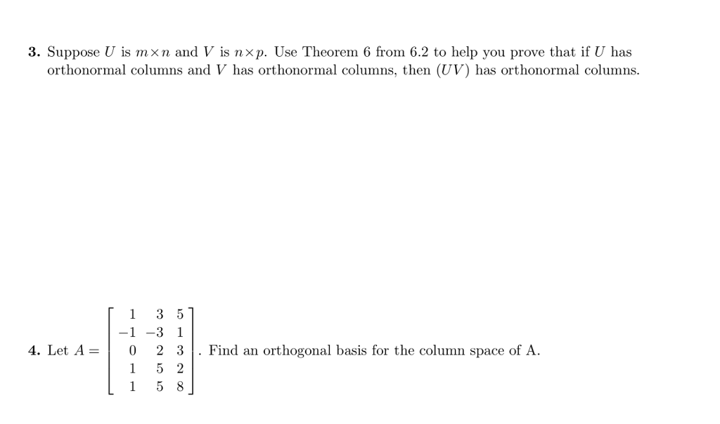 Solved 3. Suppose U is mxn and V is nxp. Use Theorem 6 from | Chegg.com