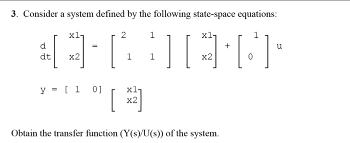 Solved Consider a system defined by the following | Chegg.com