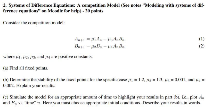 Solved 2. Systems of Difference Equations: A competition | Chegg.com