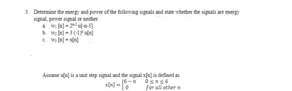 Solved 3. Determine the energy and power of the following | Chegg.com
