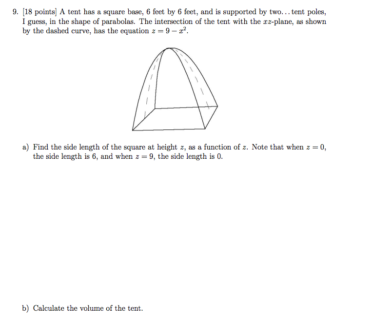 Solved 9. 18 points] A tent has a square base, 6 feet by 6 | Chegg.com