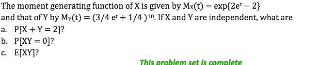 Solved The moment generating function of X is given by Mx(t) | Chegg.com
