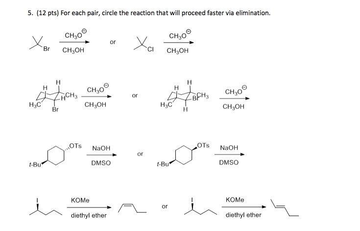 Solved 5. (12 pts) For each pair, circle the reaction that | Chegg.com