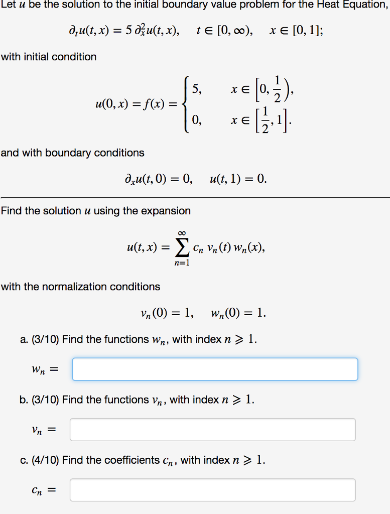 Solved Let u be the solution to the initial boundary value | Chegg.com