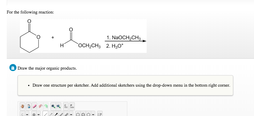 Solved For the following reaction: 1. NaOCH2CH3 a Draw the | Chegg.com