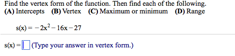 Solved Find the vertex form of the function. Then find each | Chegg.com