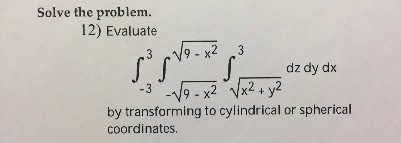 Solved Solve the problem. Evaluate integral_-3^3 | Chegg.com