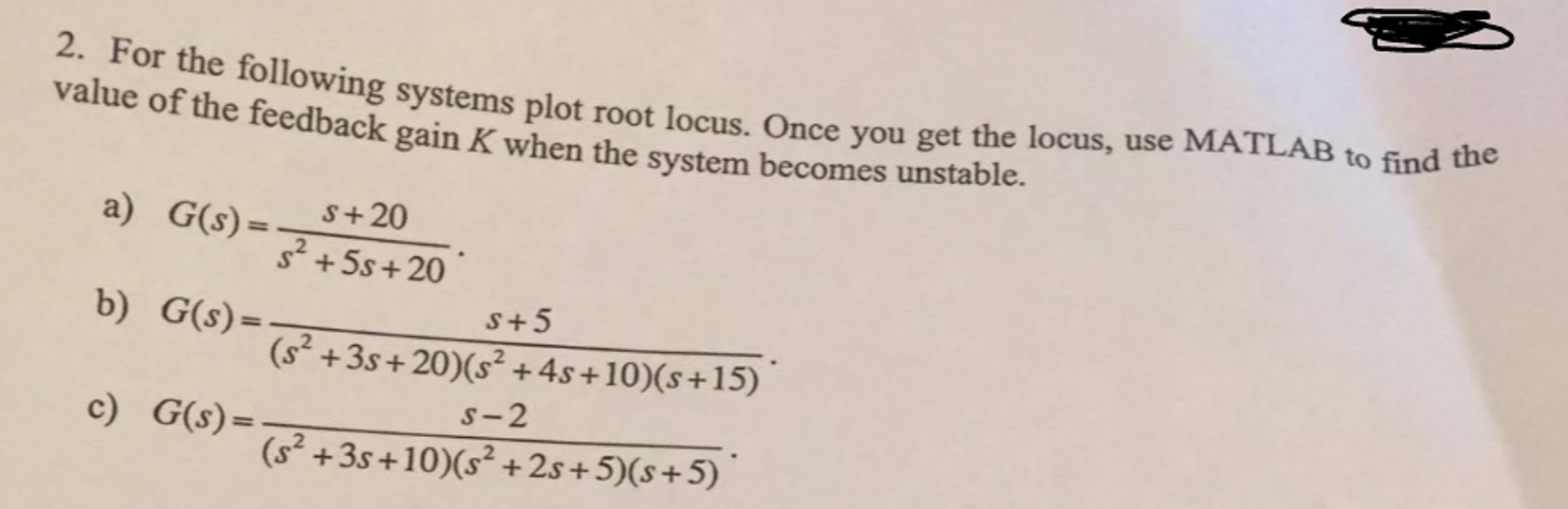 Solved For the following system plot root locus. Once you | Chegg.com