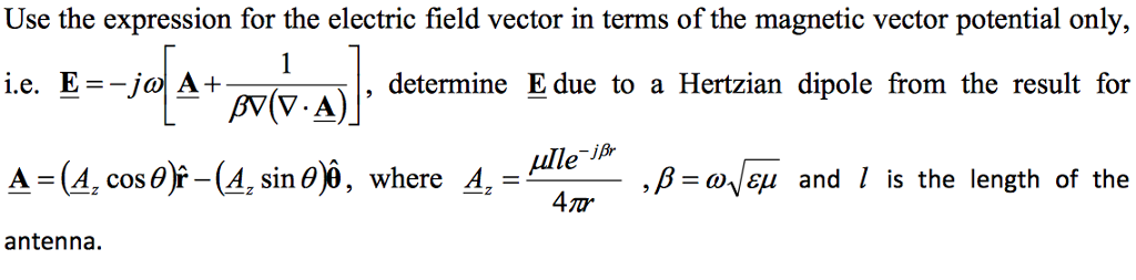 Solved Use the expression for the electric field vector in | Chegg.com