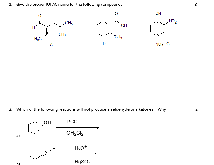Solved Give the proper IUPAC name for the following | Chegg.com