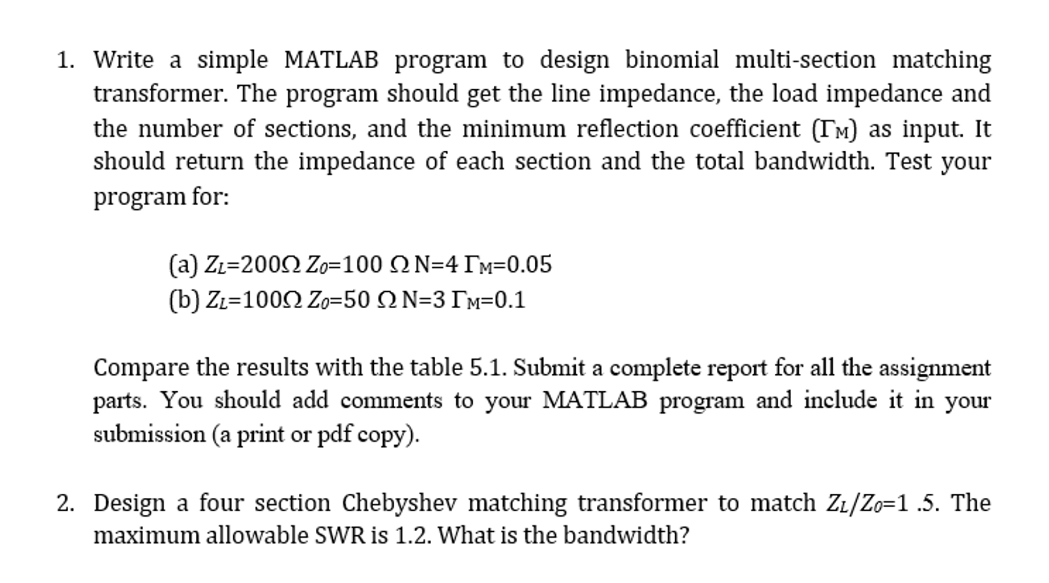 Solved Write A Simple Matlab Program To Design Binomial