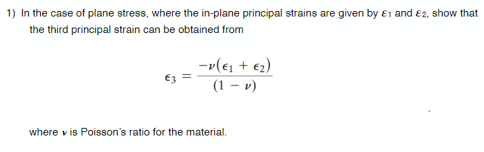 Solved 1) In the case of plane stress, where the in-plane | Chegg.com
