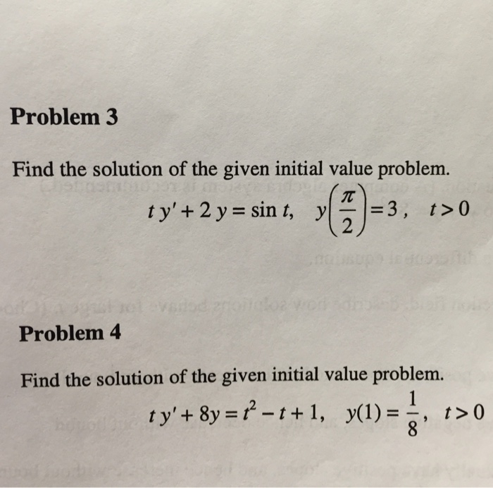 Solved Problem 3 Findthesolution or they=sint, Find the | Chegg.com Solved Problem 3 Findthesolution or they=sint, Find the | Chegg.com