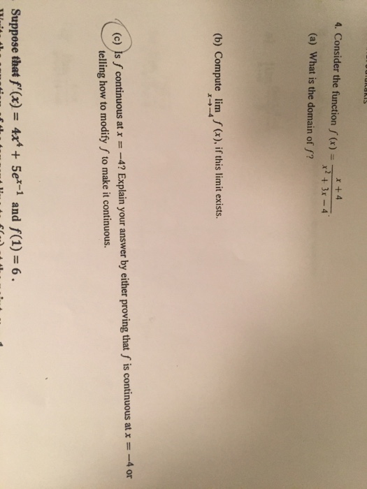 Solved Consider the function f (x) = x + 4/x^2 + 3x-4 What | Chegg.com