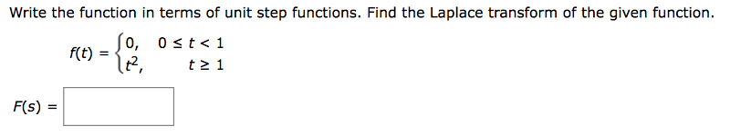 Solved Write the function in terms of unit step functions. | Chegg.com