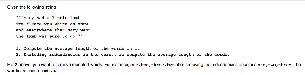 Solved Given the following string "" "Mary had a little lamb | Chegg.com