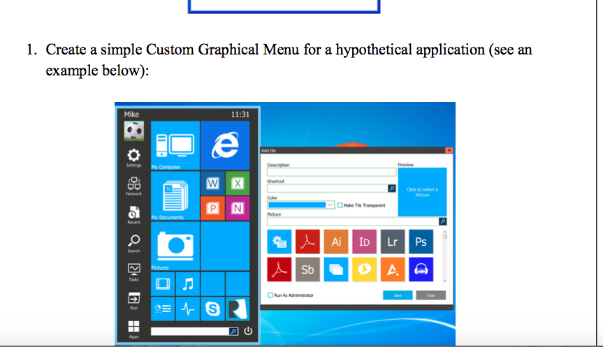 Solved 1. Create a simple Custom Graphical Menu for a | Chegg.com