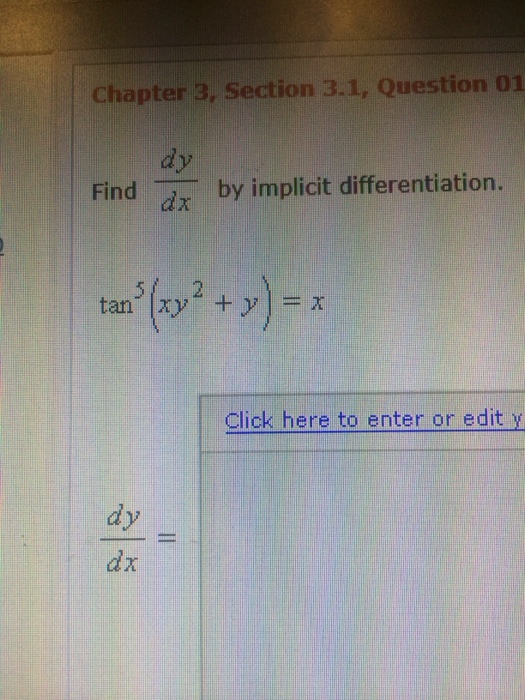 Solved Find dy/dx by implicit differentiation. | Chegg.com