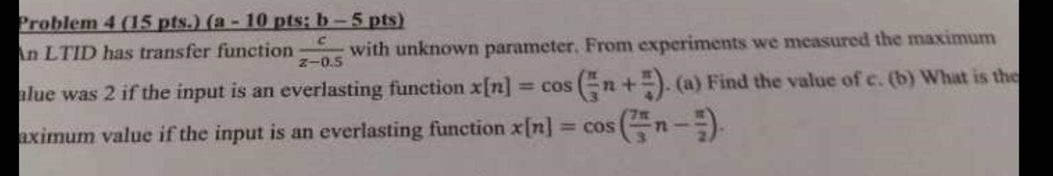 Solved An LTTD has transfer function c/z-0.5 with unknown | Chegg.com