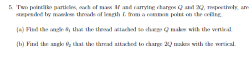 Solved Two point like particles, each of mass M and carrying | Chegg.com