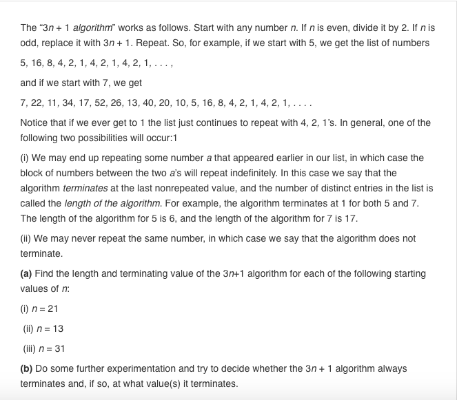 Solved The "3n+1 algorithm works as follows. Start with any | Chegg.com