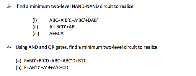 Solved Find a minimum two-level NAND-NAND circuit to realize | Chegg.com