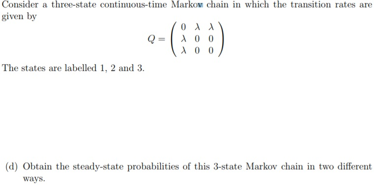Consider a three-state continuous-time Markov chain | Chegg.com