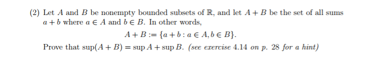 Solved (2) Let A and B be nonempty bounded subsets of R, and | Chegg.com