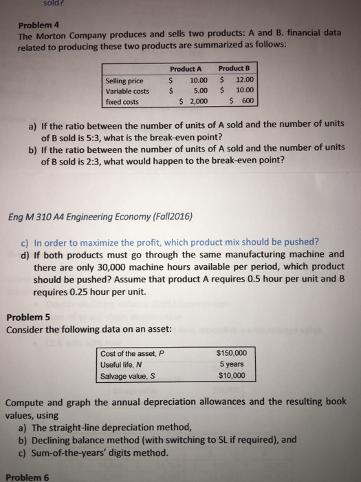 Solved Sold? Problem 4 The Morton Company produces and sells | Chegg.com