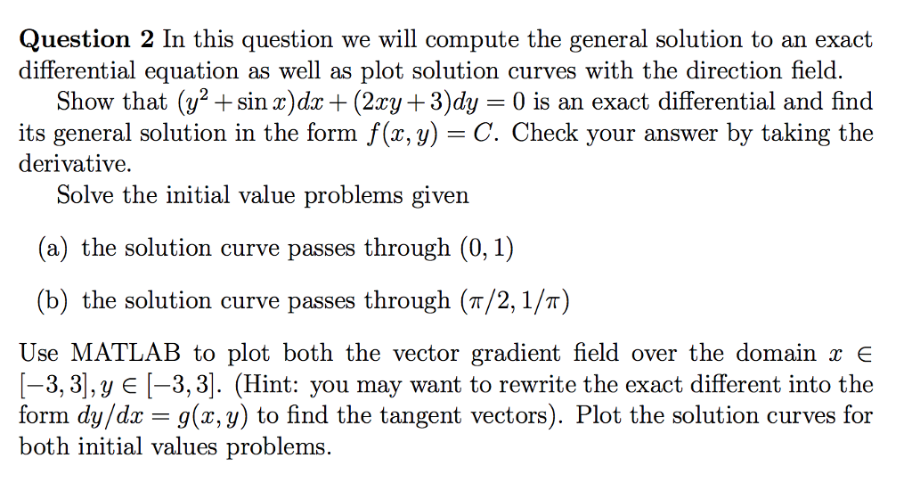 MATHLAB problem!!! I have already solve (a) and | Chegg.com